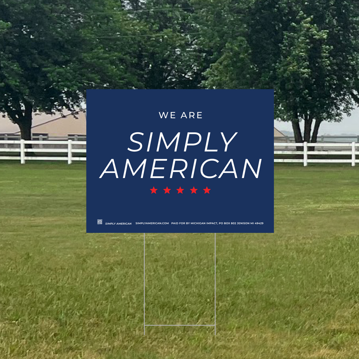 Yard Sign - We Are Simply American (Blue or White)